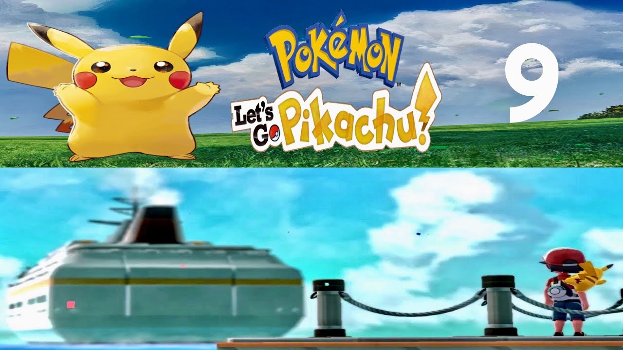 Pokemon: Let's Go, Pikachu! Part 9. The ship sets sail. (New Game Blind ...