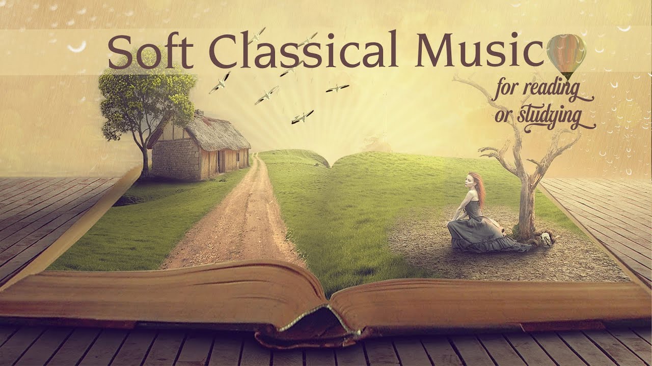 Classical Music for Reading - Chopin, Debussy, Beethoven Tchaikovsky ...