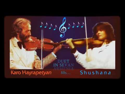 Karo Hayrapetyan & Shushana Violin Duet - Sevan, Armenia 80's Կարո Հայրապետյան և Շուշաննա \