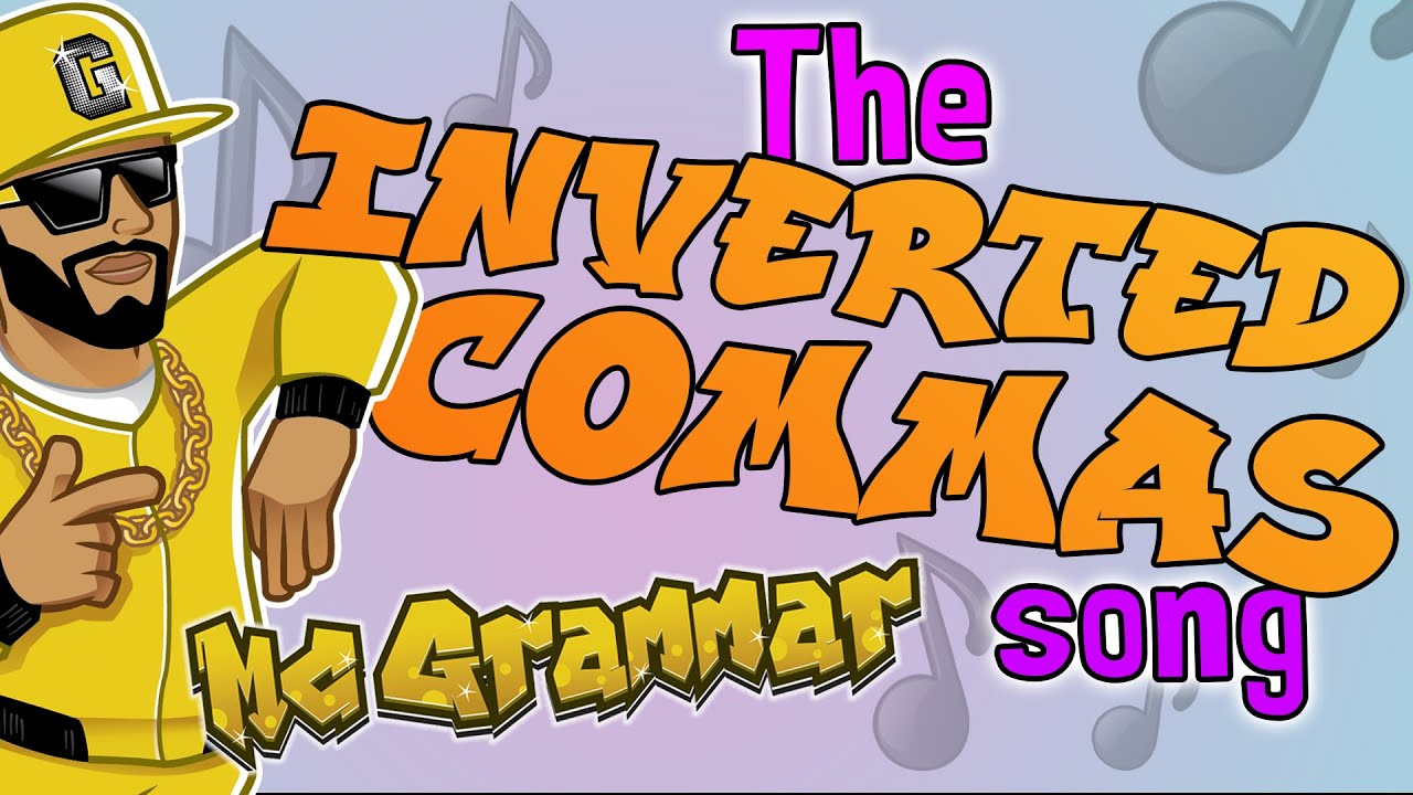 The Inverted Commas Song | MC Grammar 🎤 | Educational Rap Songs for ...