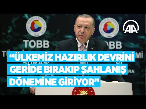 Cumhurbaşkanı Erdoğan: Ülkemiz hazırlık devrini geride bırakıp şahlanış dönemine giriyor