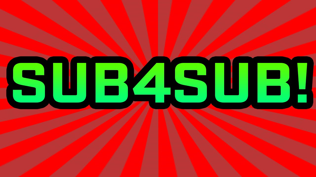 SUB 4 SUB? - YouTube