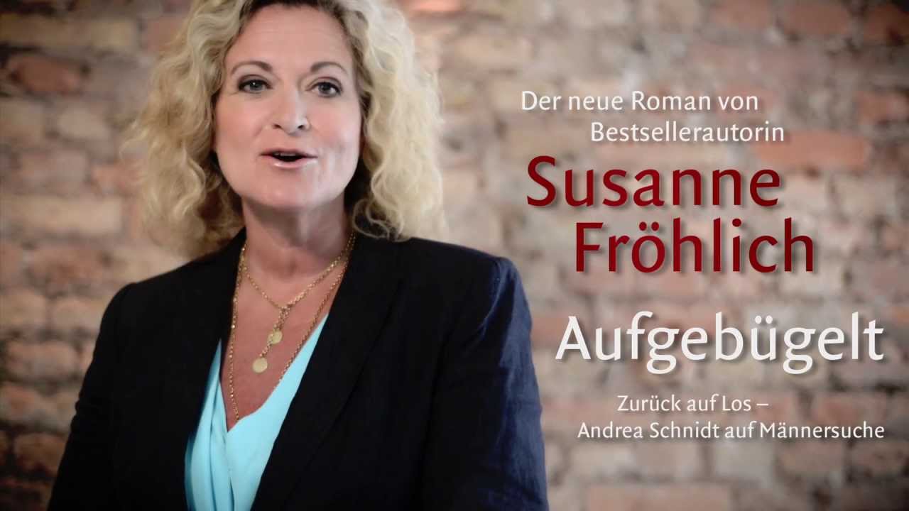 Susanne Fröhlich, Aufgebügelt - YouTube
