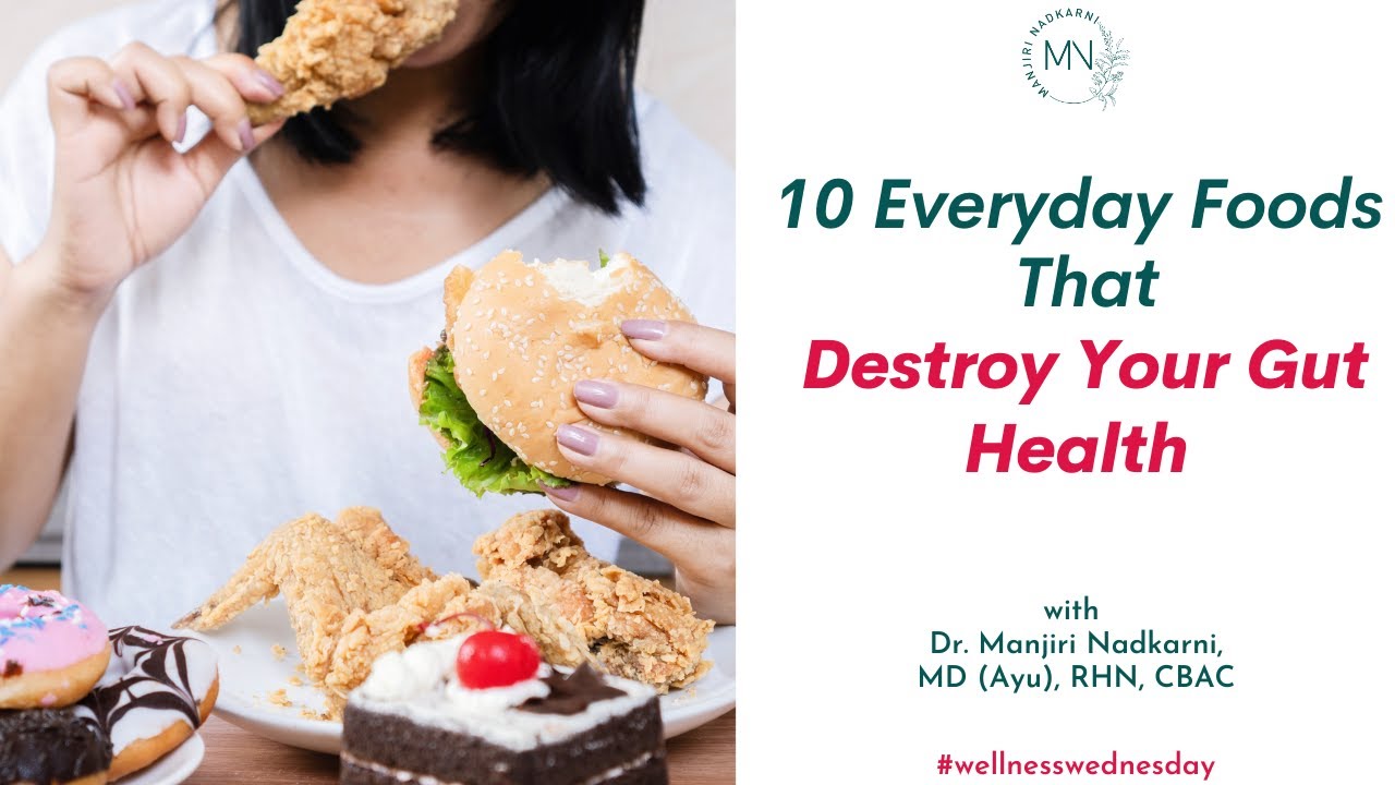 10 Foods That Destroy Your Gut Health - YouTube