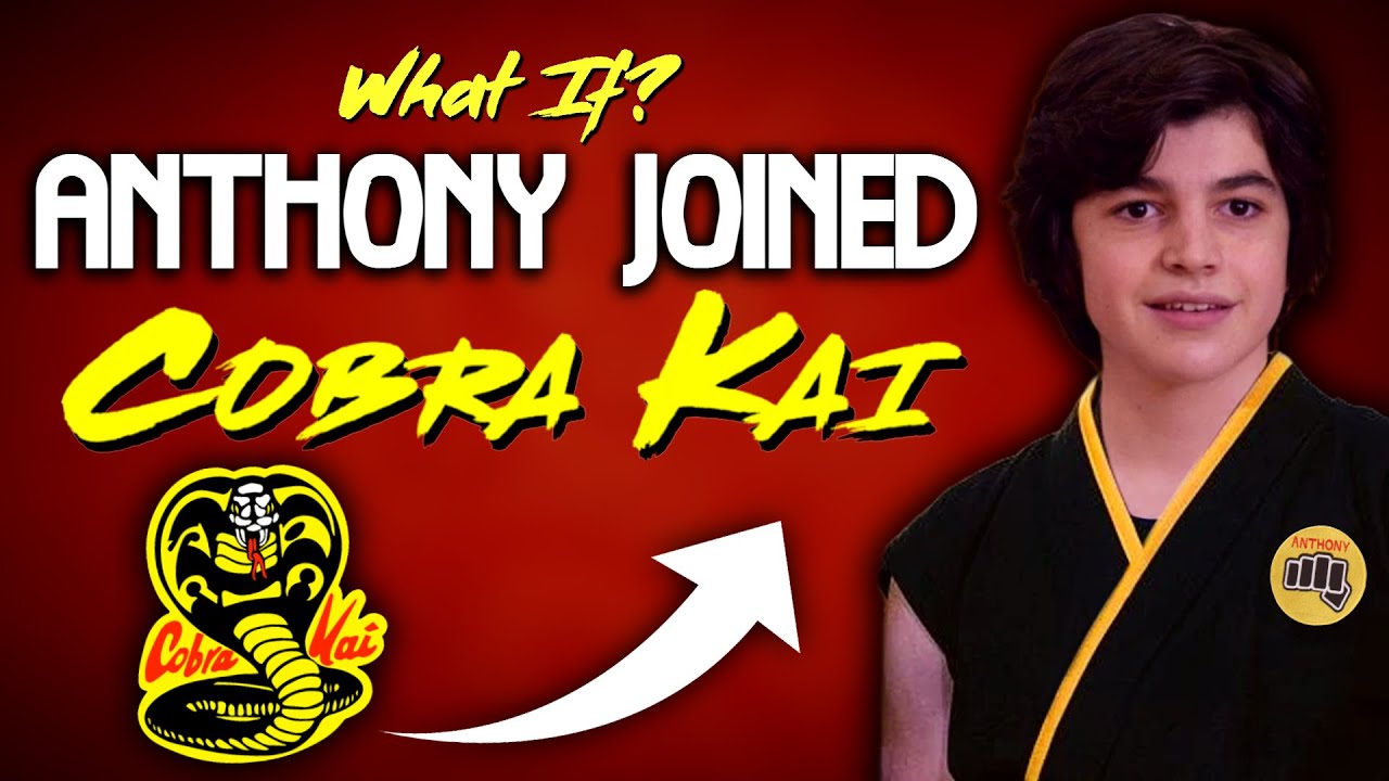 What If Anthony Joined Cobra Kai? - YouTube