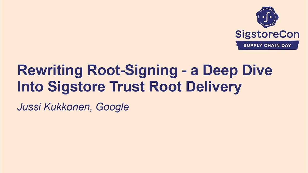 Rewriting Root-Signing -- a Deep Dive Into Sigstore Trust Root Delivery ...