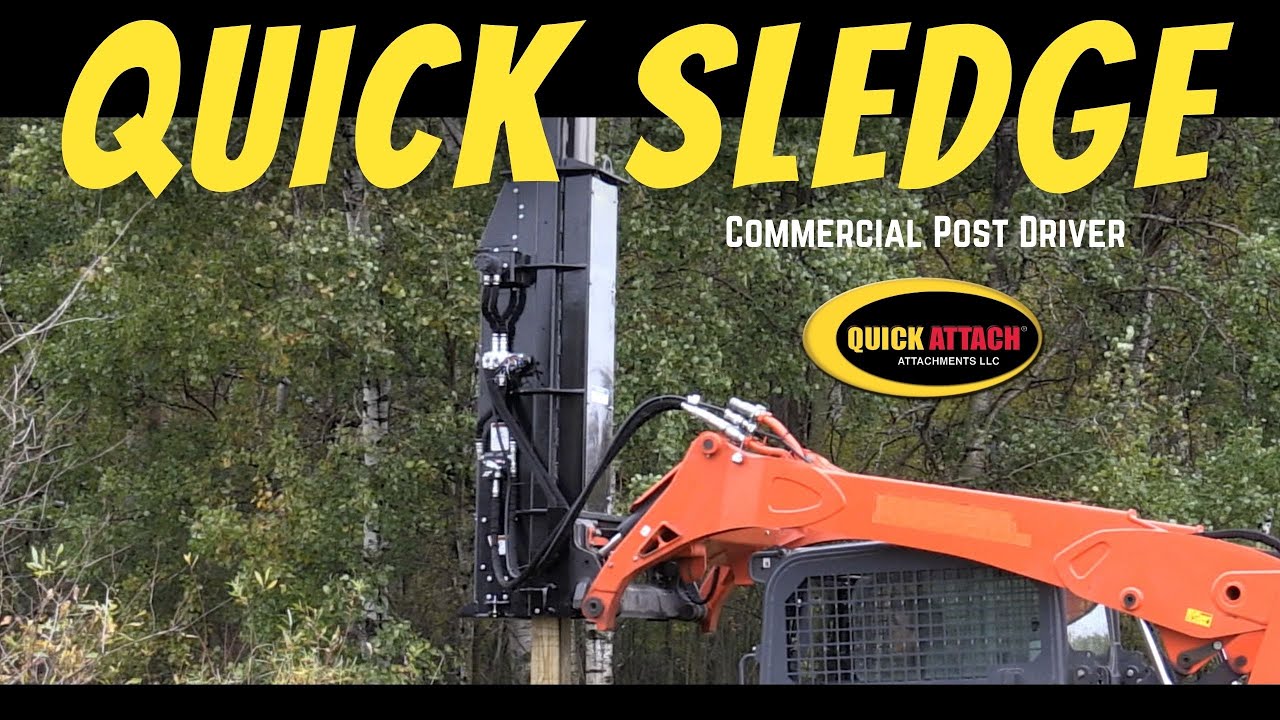Quick Attach® Quick Sledge Skid Steer Post Driver Attachment - YouTube