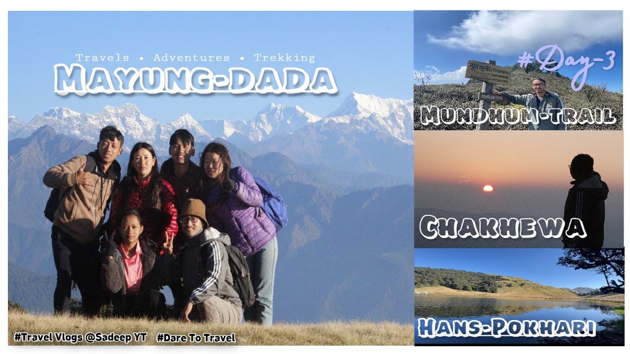 Mayung Dada & Hash Pokhari || Day 3 || Travel Vlogs || @sadeepyt - YouTube