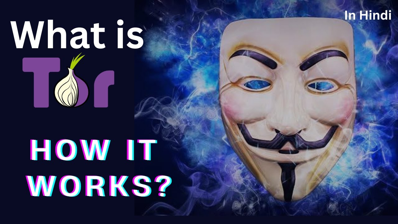 [Hindi] Tor Browser Explained in Hindi | How it works | Use करें या ...
