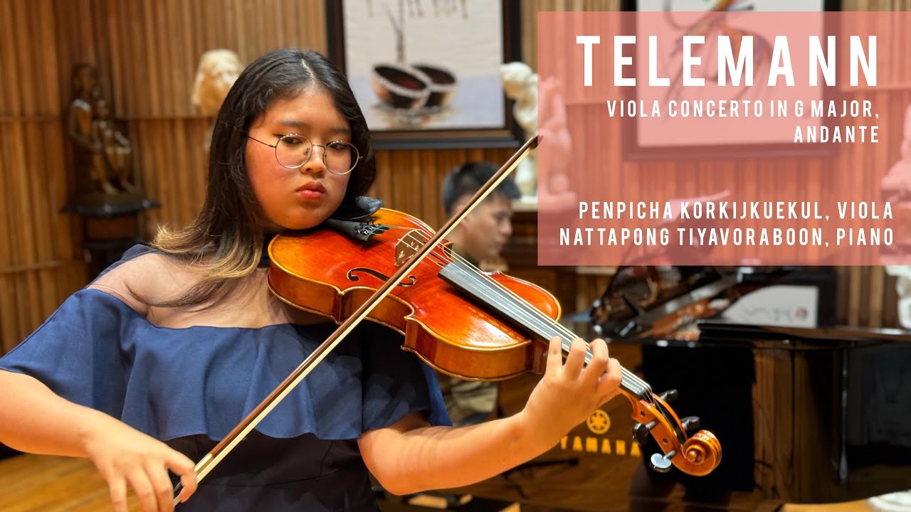 TELEMANN - Viola Concerto in G Major, Andante | Penpicha Korkijkuekul ...