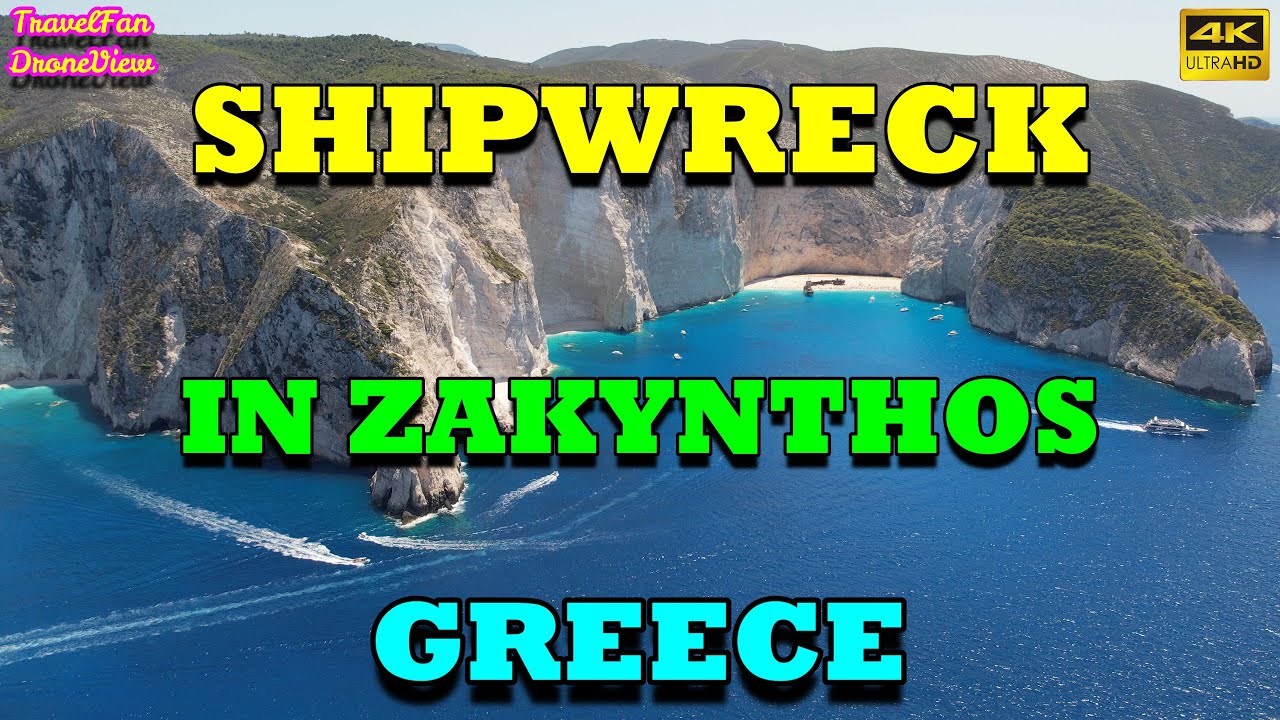 ΝΑΥΑΓΙΟ ΖΑΚΥΝΘΟΥ ⚫ SHIPWRECK IN ZAKYNTHOS GREECE DRONE【4K】(Subtitles in ...