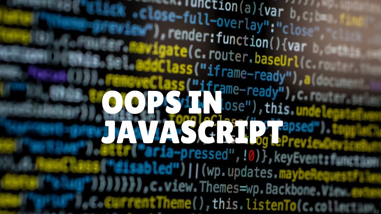 Object Oriented Programming In Javascript Constructor Prototype Youtube 6532