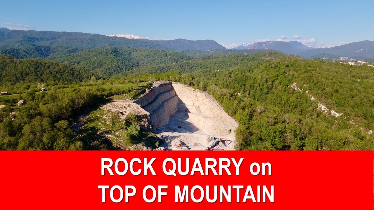#63 ROCK QUARRY ON TOP OF MOUNTAIN - YouTube