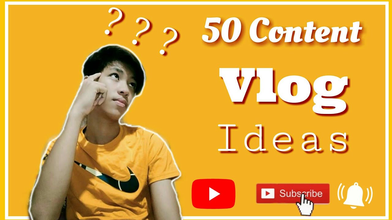50-content-vlog-ideas-youtube