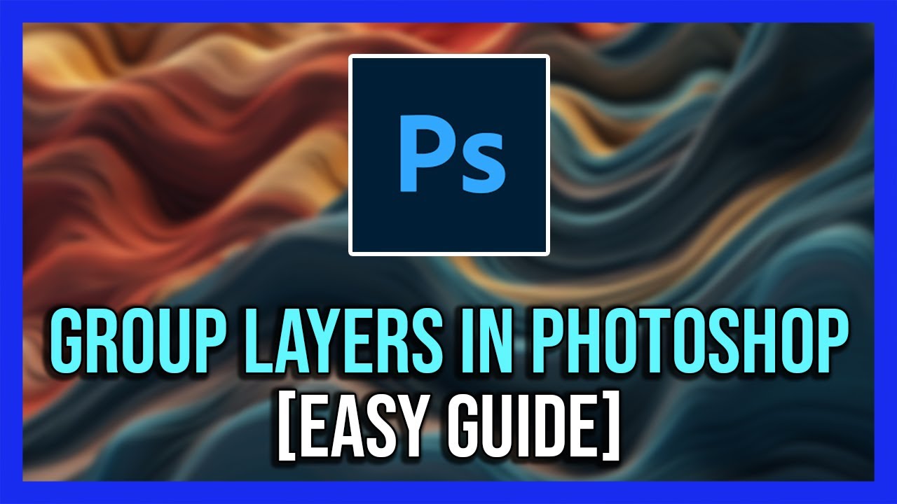 How To Group Layers in Photoshop LIKE A PRO! [Full Guide] - YouTube