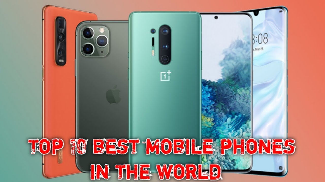 Top 10 Best Mobile Phones in The World - YouTube