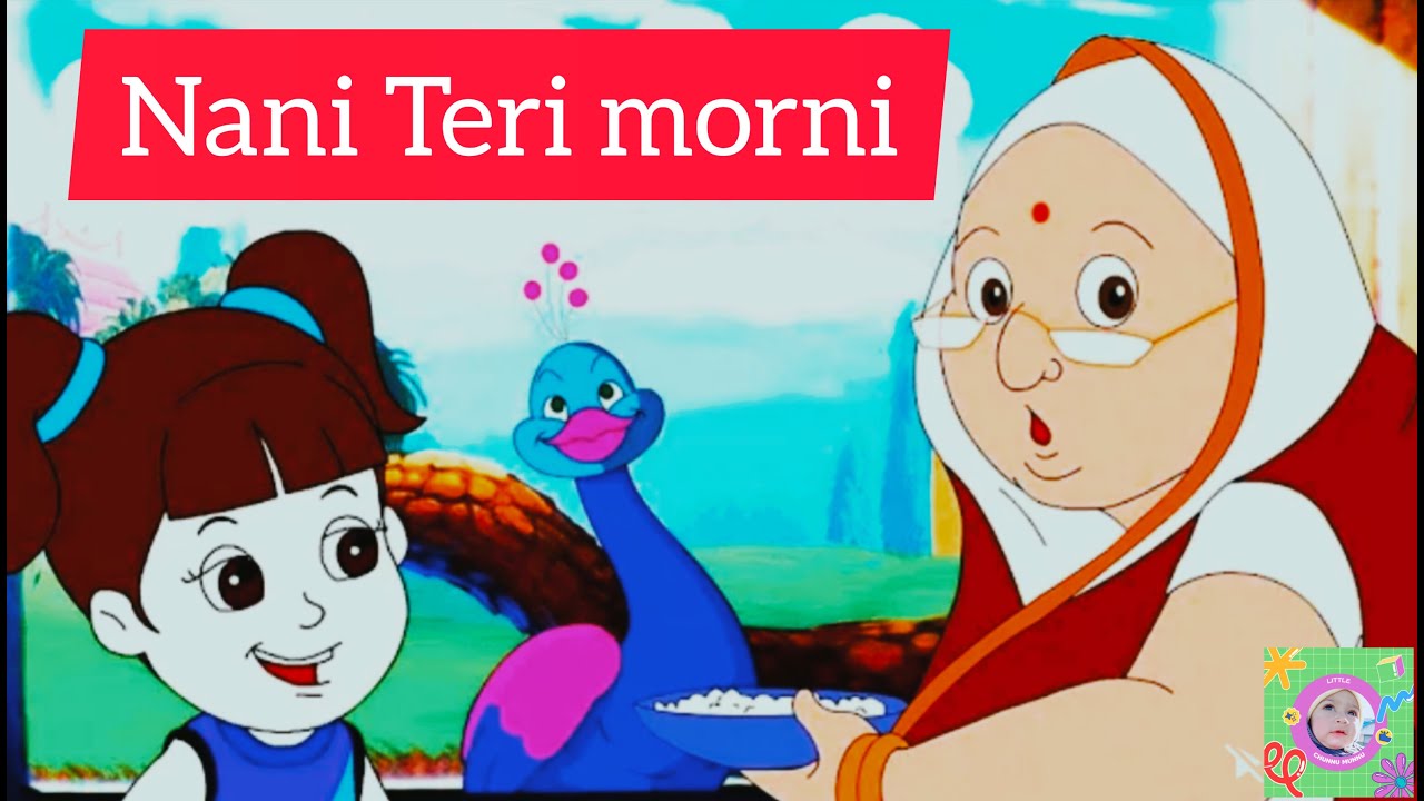 Nani Teri Morni Ko Mor Le Gaye | Poem | Kids | Cartoon | Stories ...