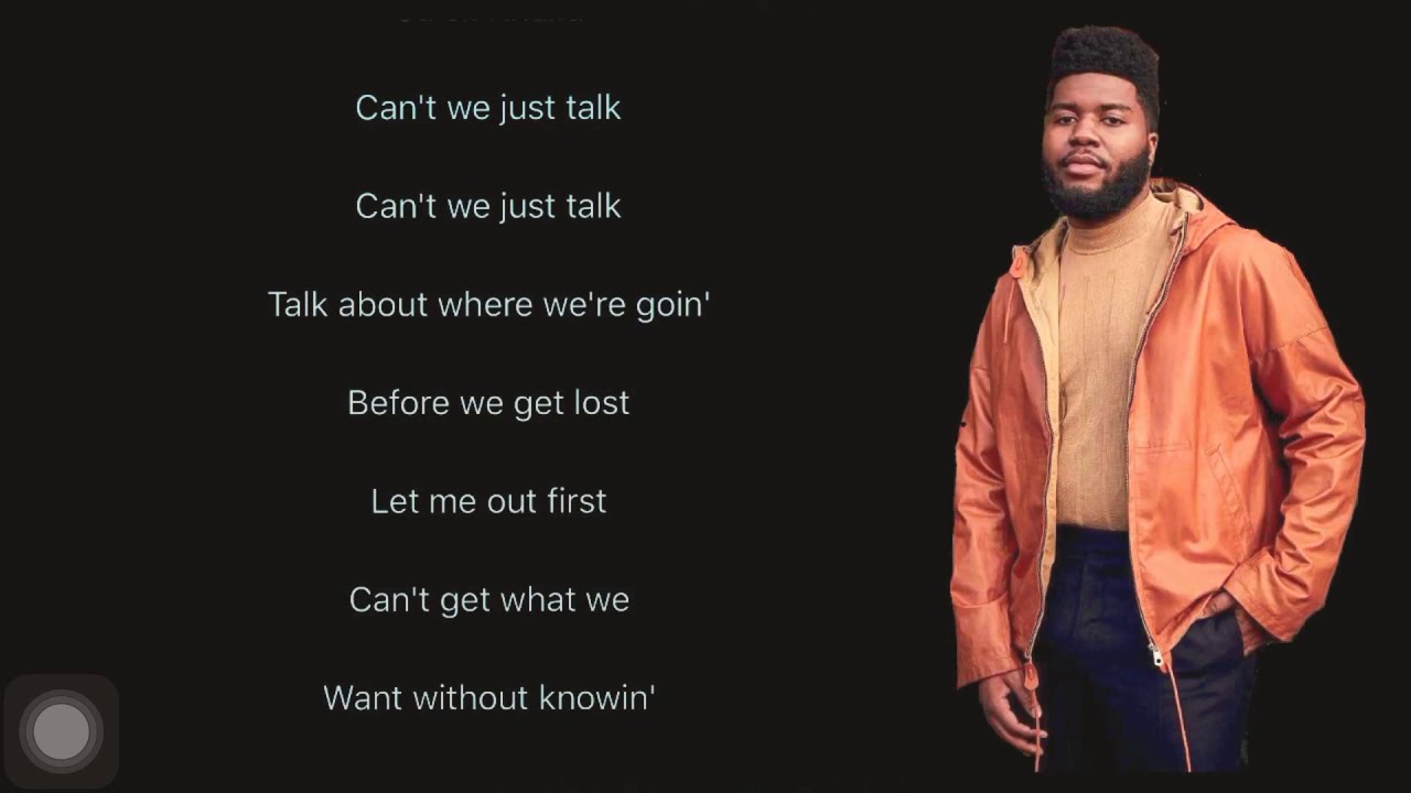 Talk- Khalid, Disclosure(lyrics)🎵 - YouTube