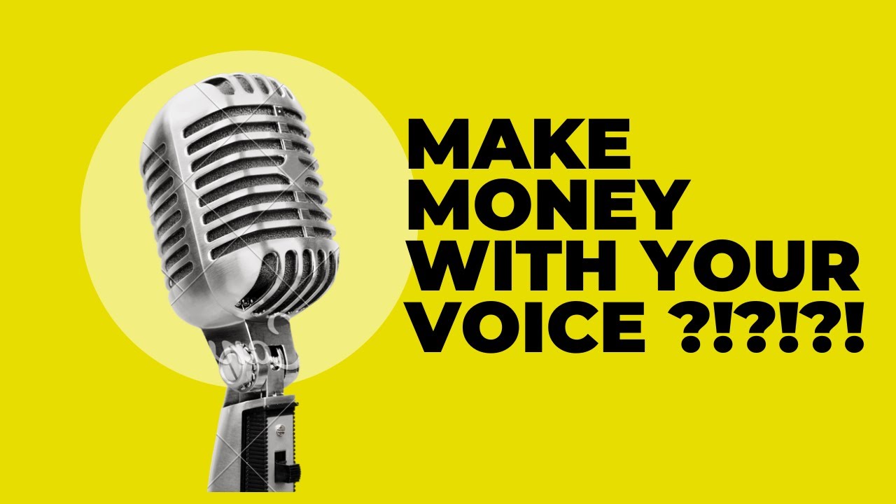 Make money with your voice ? - YouTube