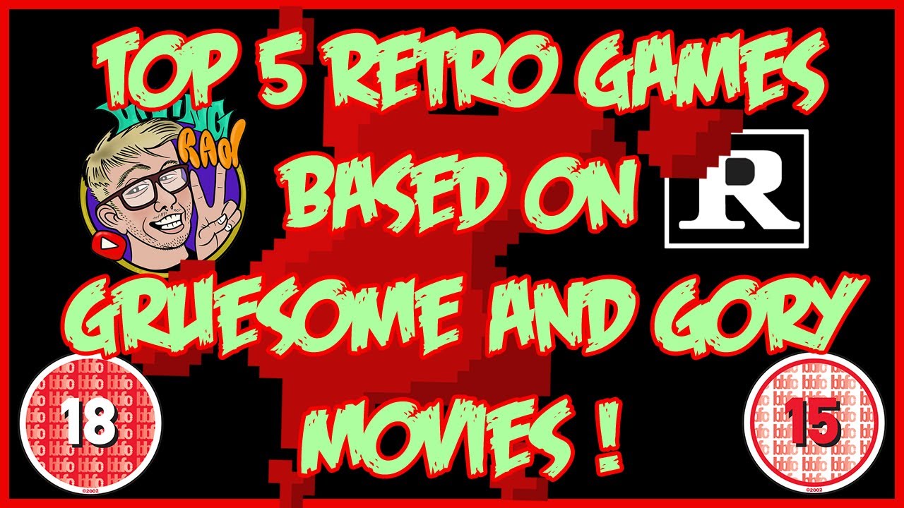 Top 5 Retro Games Based On Gruesome & Gory Movies. - YouTube