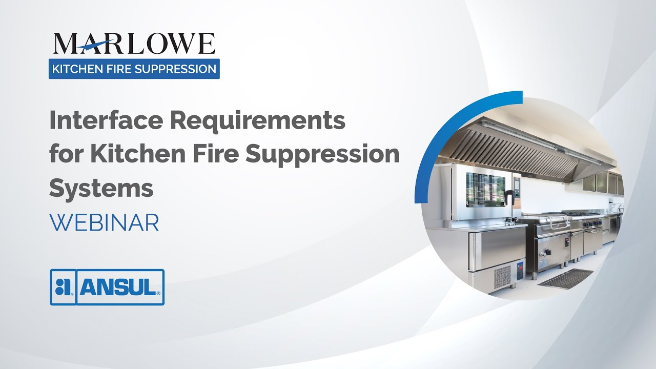 Interface Requirements for Kitchen Fire Suppression Systems Webinar - YouTube