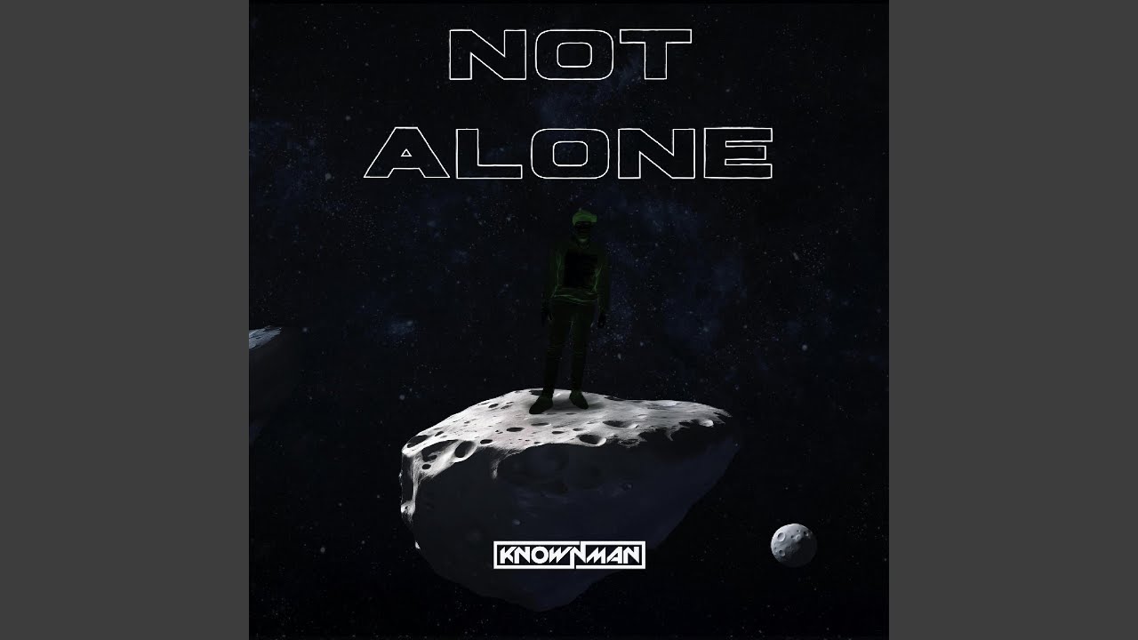 Not Alone - YouTube