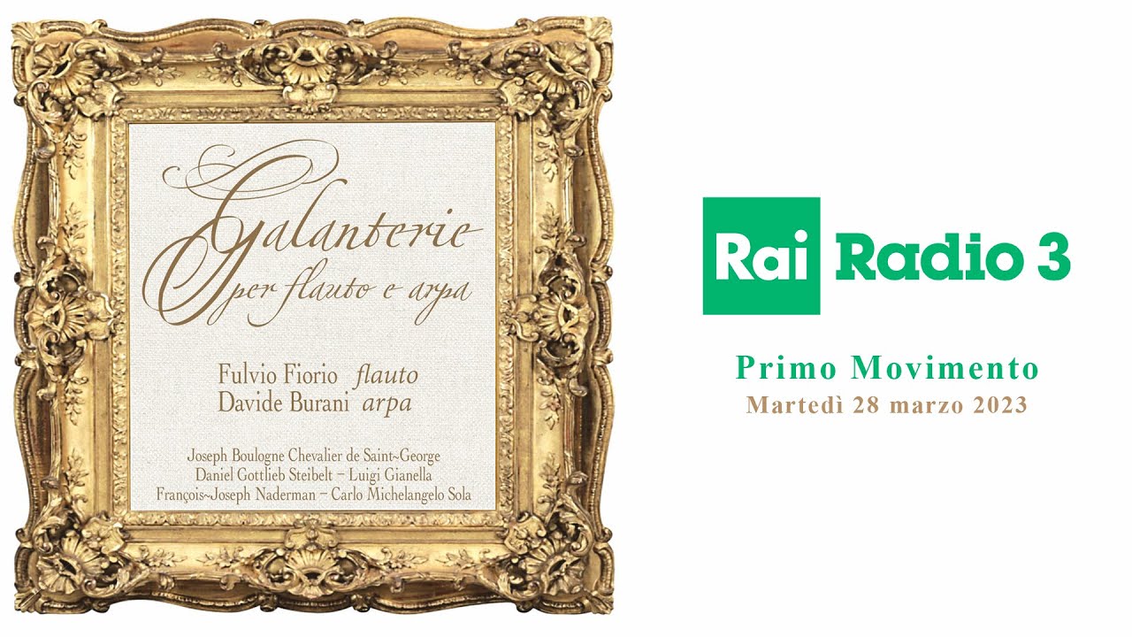 Primo movimento - Radio3 - Presentazione del CD Galanterie musicali per ...