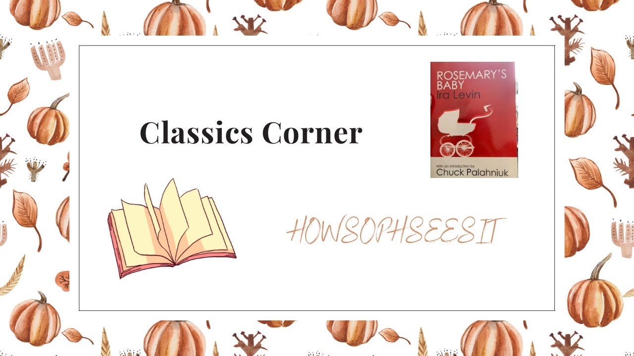Classics Corner - Rosemary’s Baby (a few spoilers) - YouTube