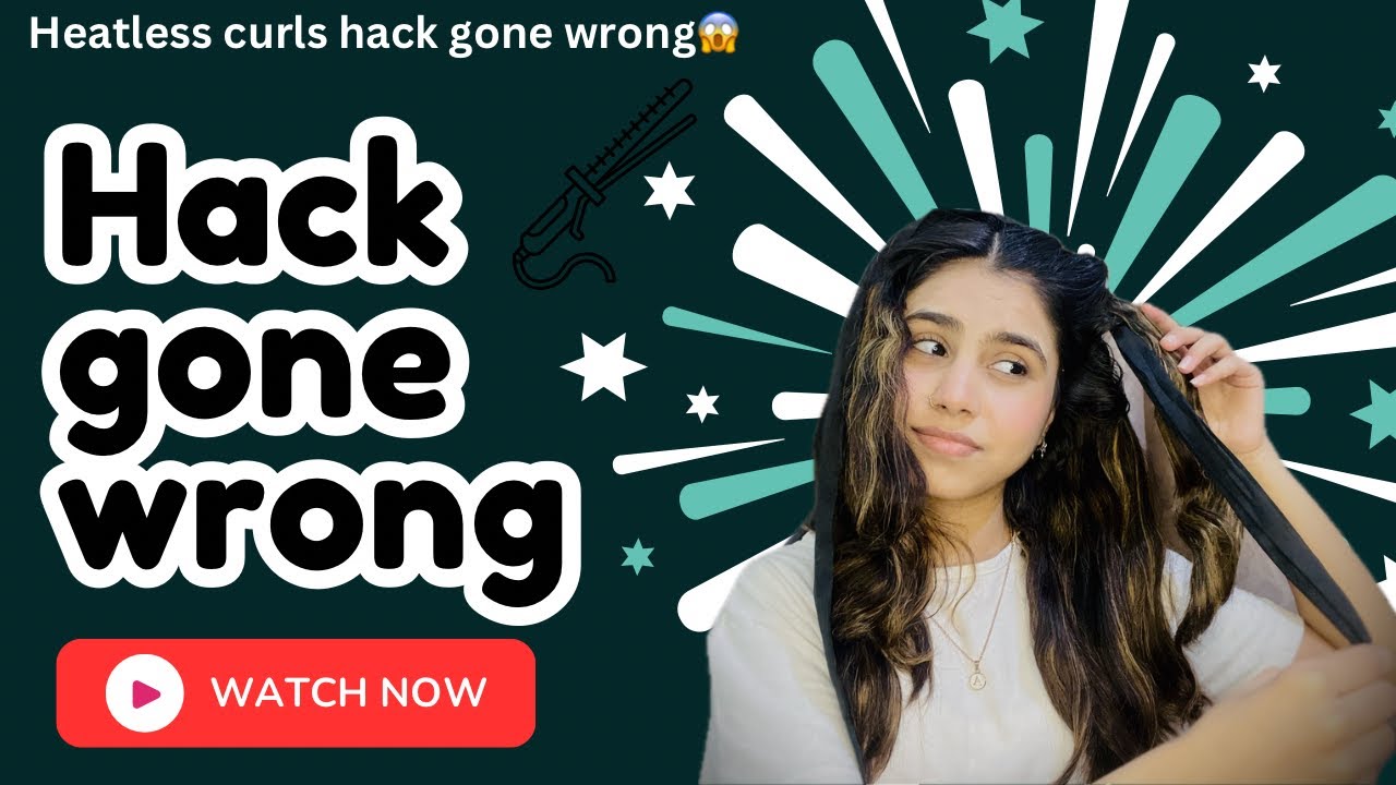 Heatless curl hack gone wrong 😱 - YouTube