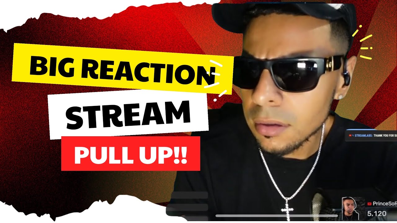 Big Reaction Stream! Pull Up - YouTube