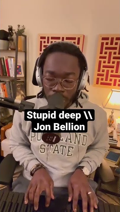 Jon Bellion \\ Stupid Deep (acoustic cover) - YouTube
