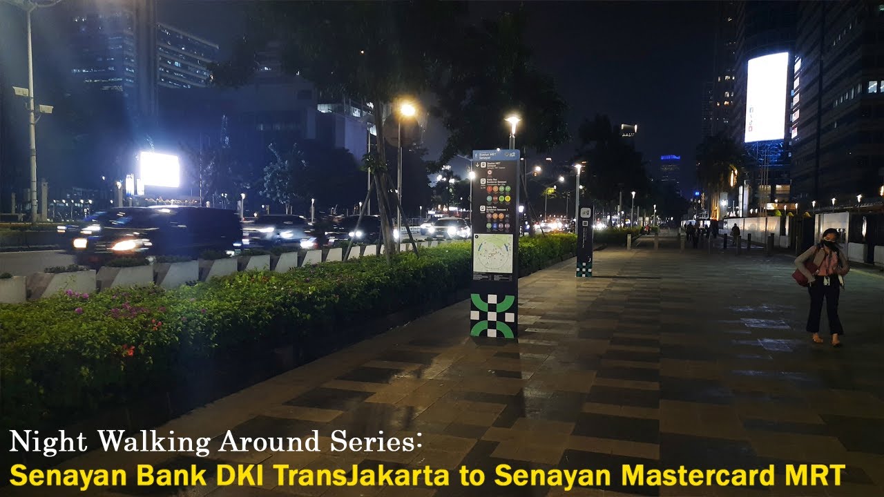 Walking Around Sudirman in the Night JAKARTA. Night Walk from SCBD to ...