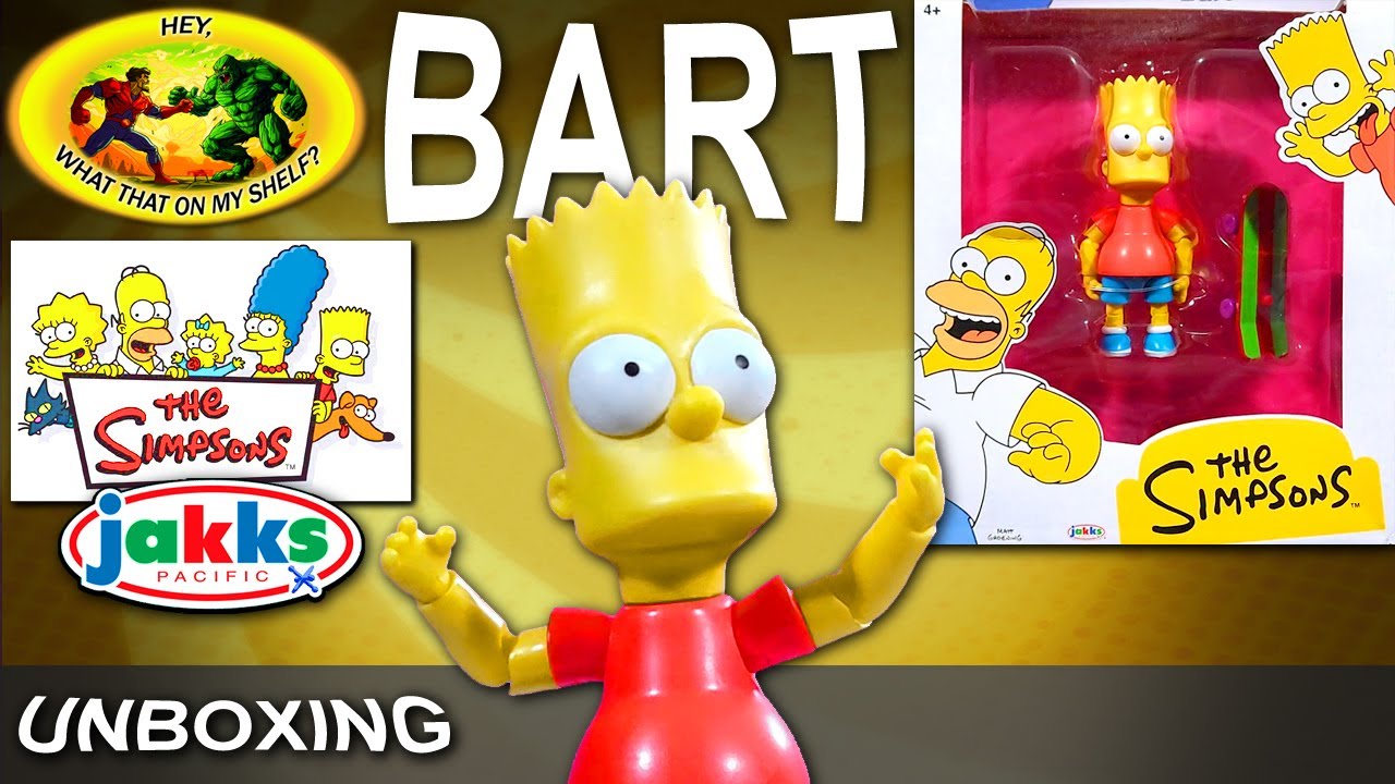 UNBOXING - The Simpsons - BART - Jakks - I'm Bart Simpson, Who The Hell ...