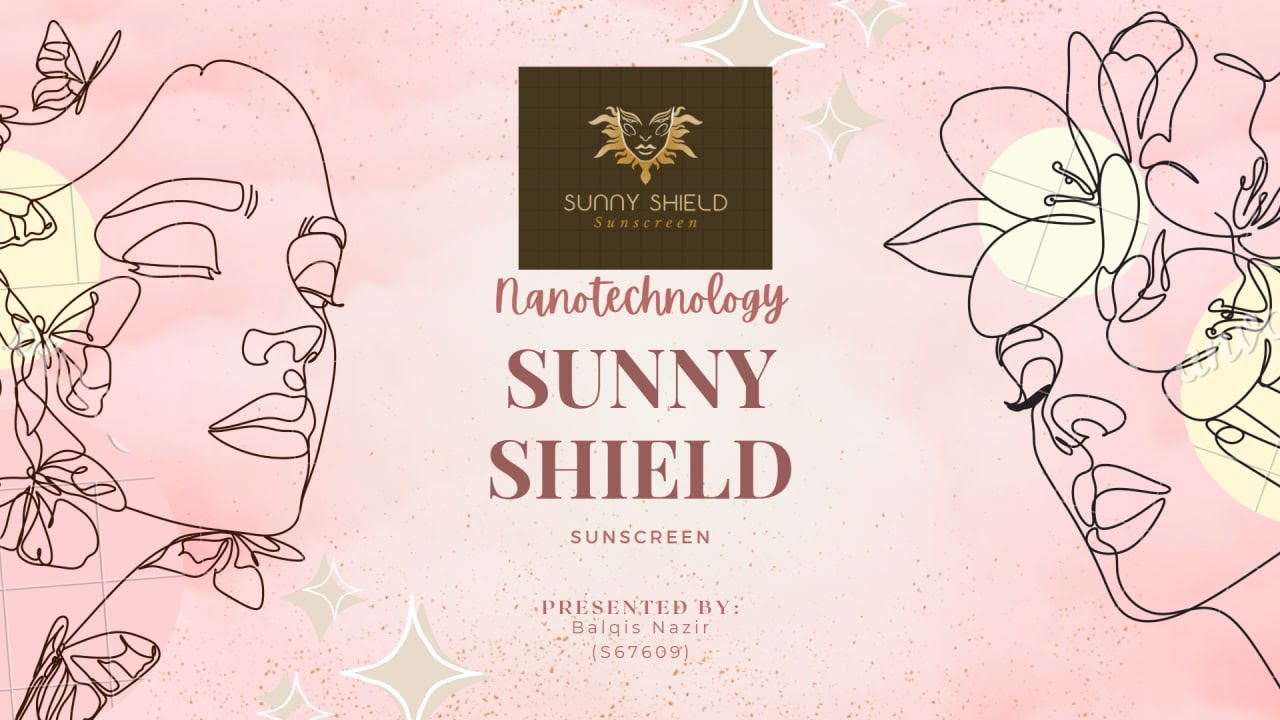 SunnyShield Sunscreen NANOTECHNOLOGY - YouTube