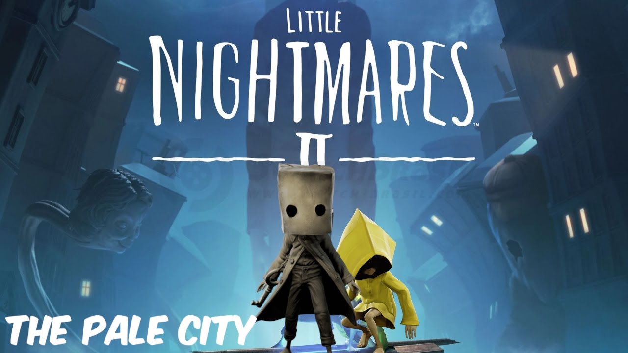 Little Nightmares 2 Chapter 4 The Pale City - YouTube