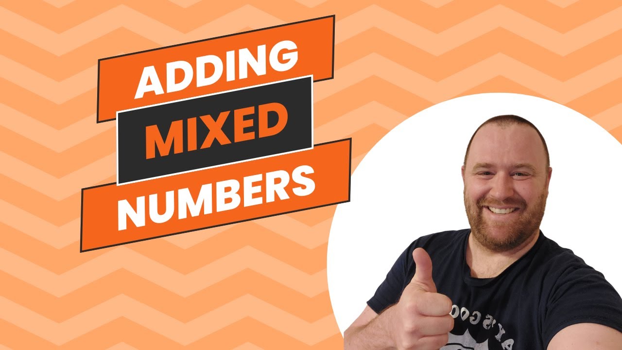 Adding Mixed Numbers - YouTube