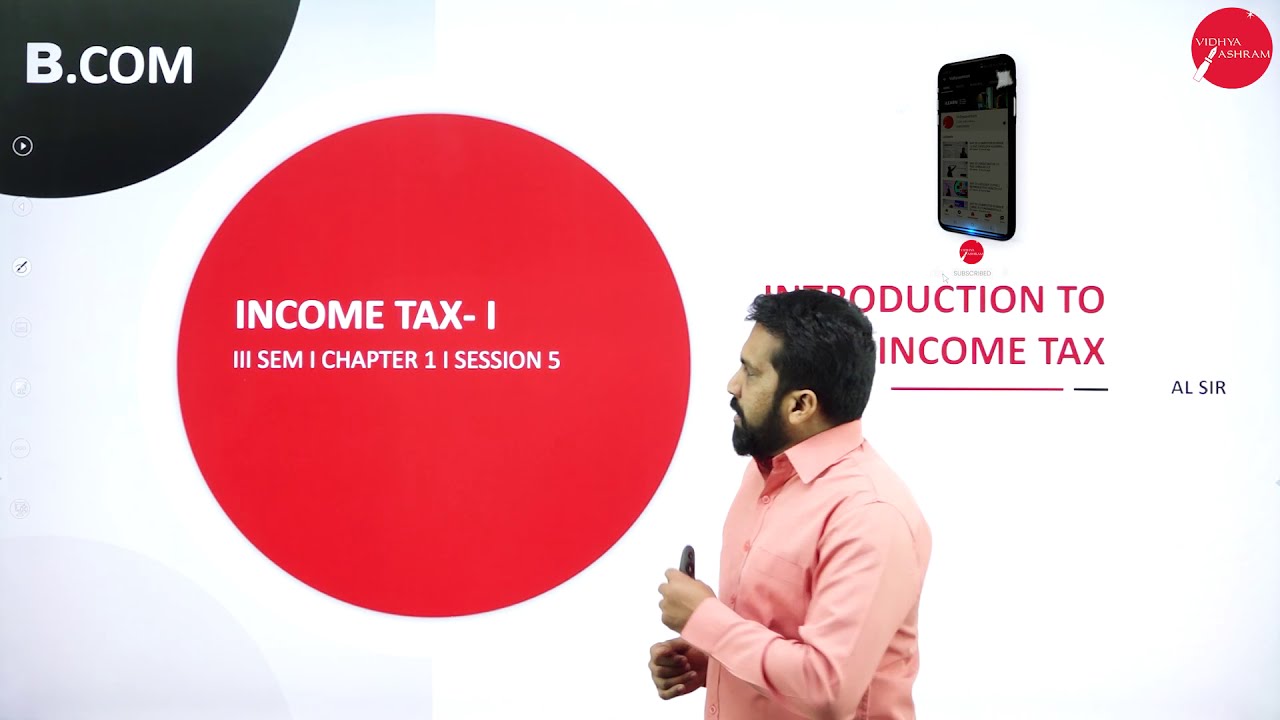 DAY 05 | INCOME TAX - I | III SEM | B.COM | INTRODUCTION TO INCOME TAX ...
