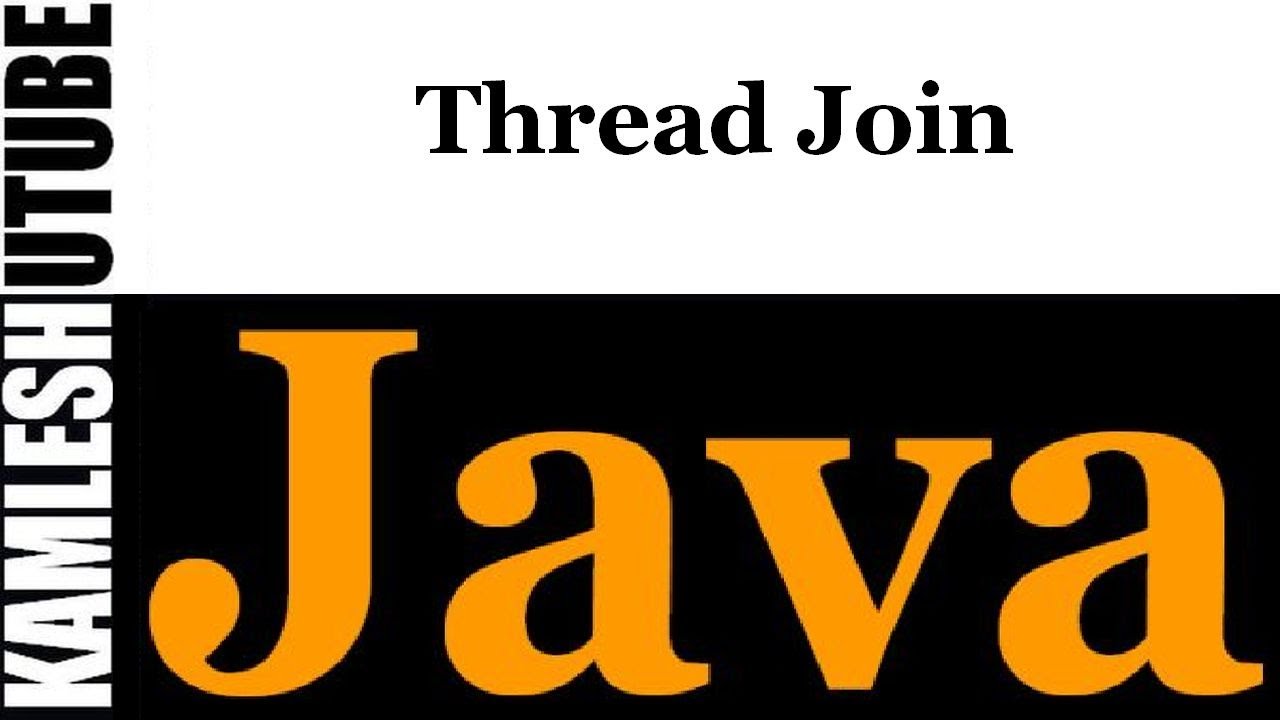 Java Programming Part 50 Thread Join - YouTube