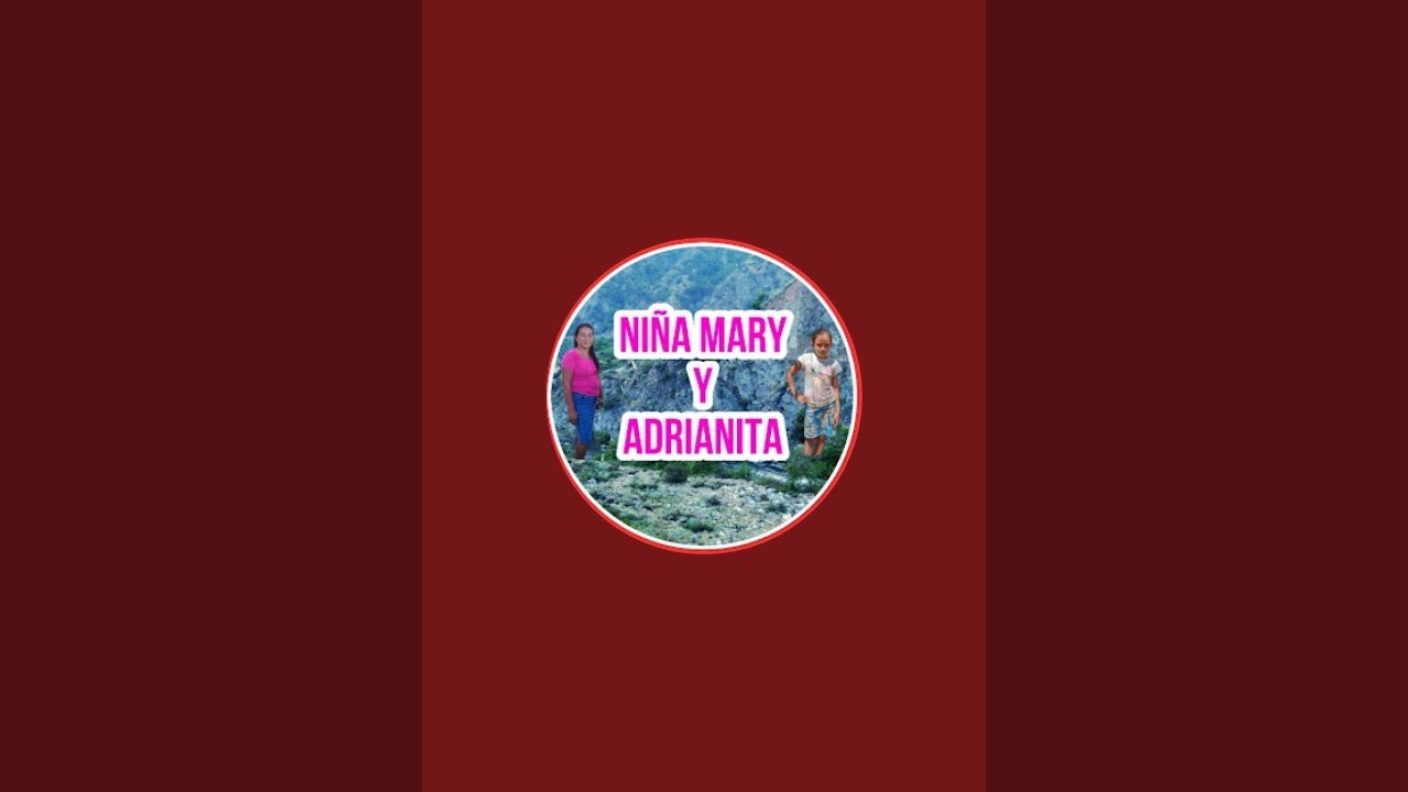 Niña Mary & Adrianita está en vivo - YouTube