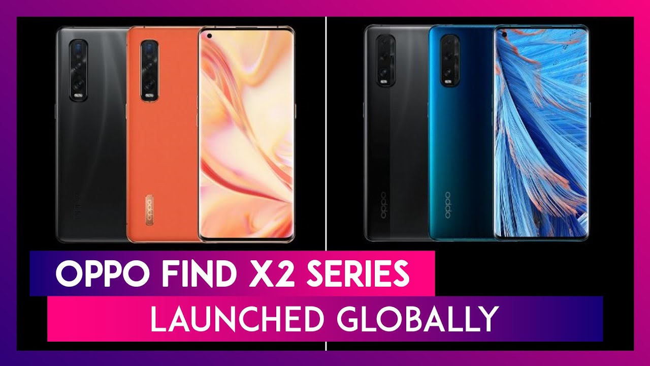 Oppo Find X2 Series With 48MP Triple Rear Camera Setup Launched; Prices ...