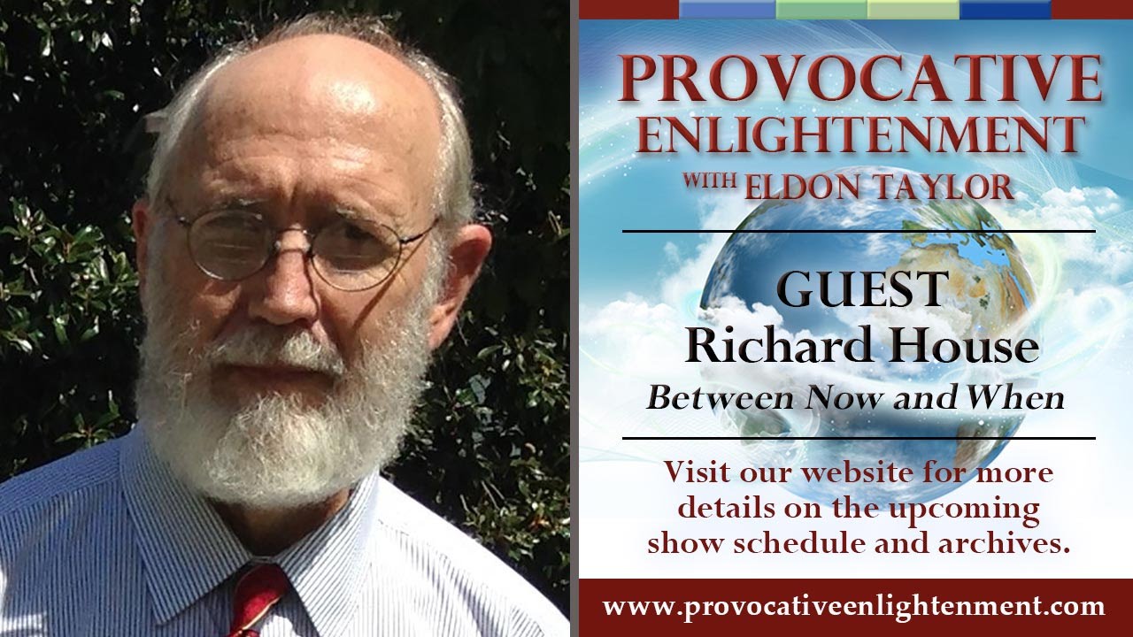 Richard House, M.D. addresses, “Between Now and When” on Provocative ...