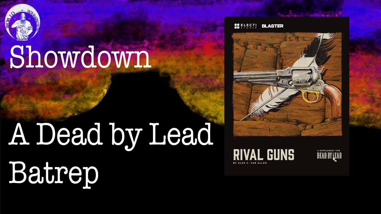 Showdown A Dead by Lead Batrep - YouTube