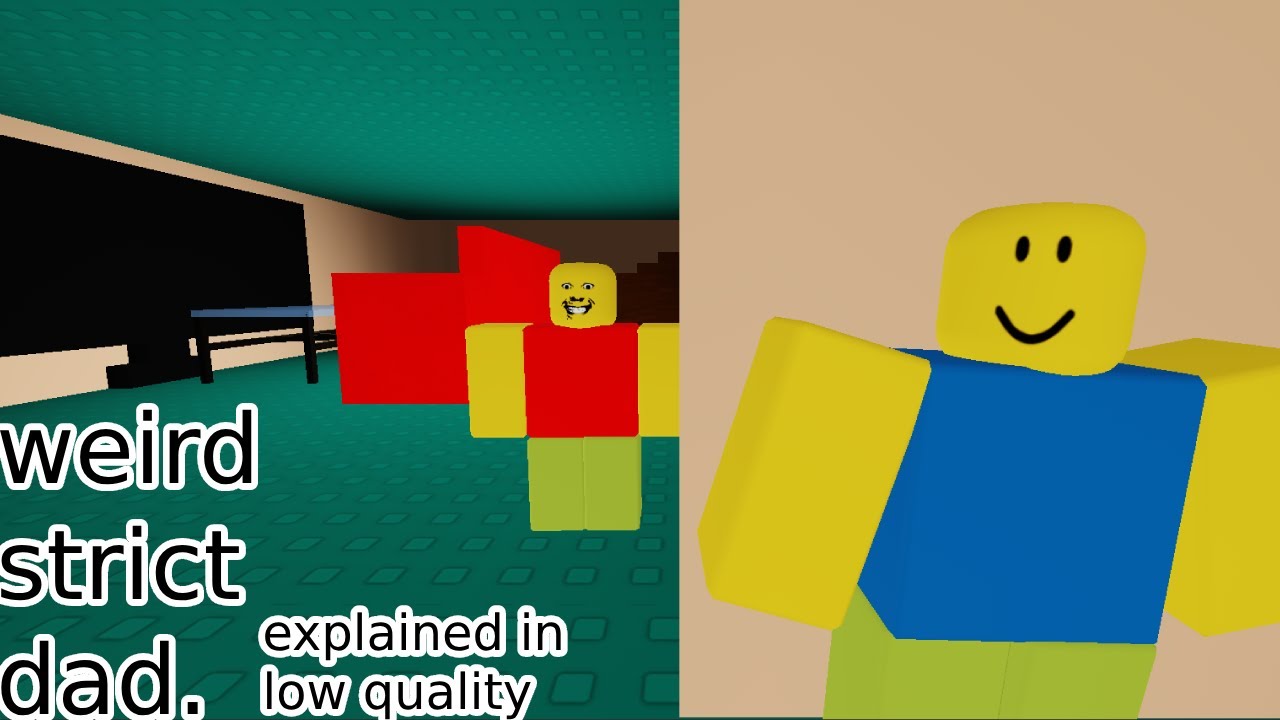 Weird strict dad explained in low quality - YouTube