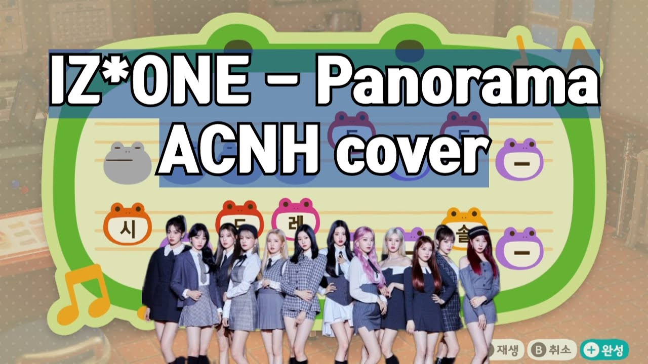 IZ*ONE(아이즈원) - Panorama 동숲ACNH cover - YouTube