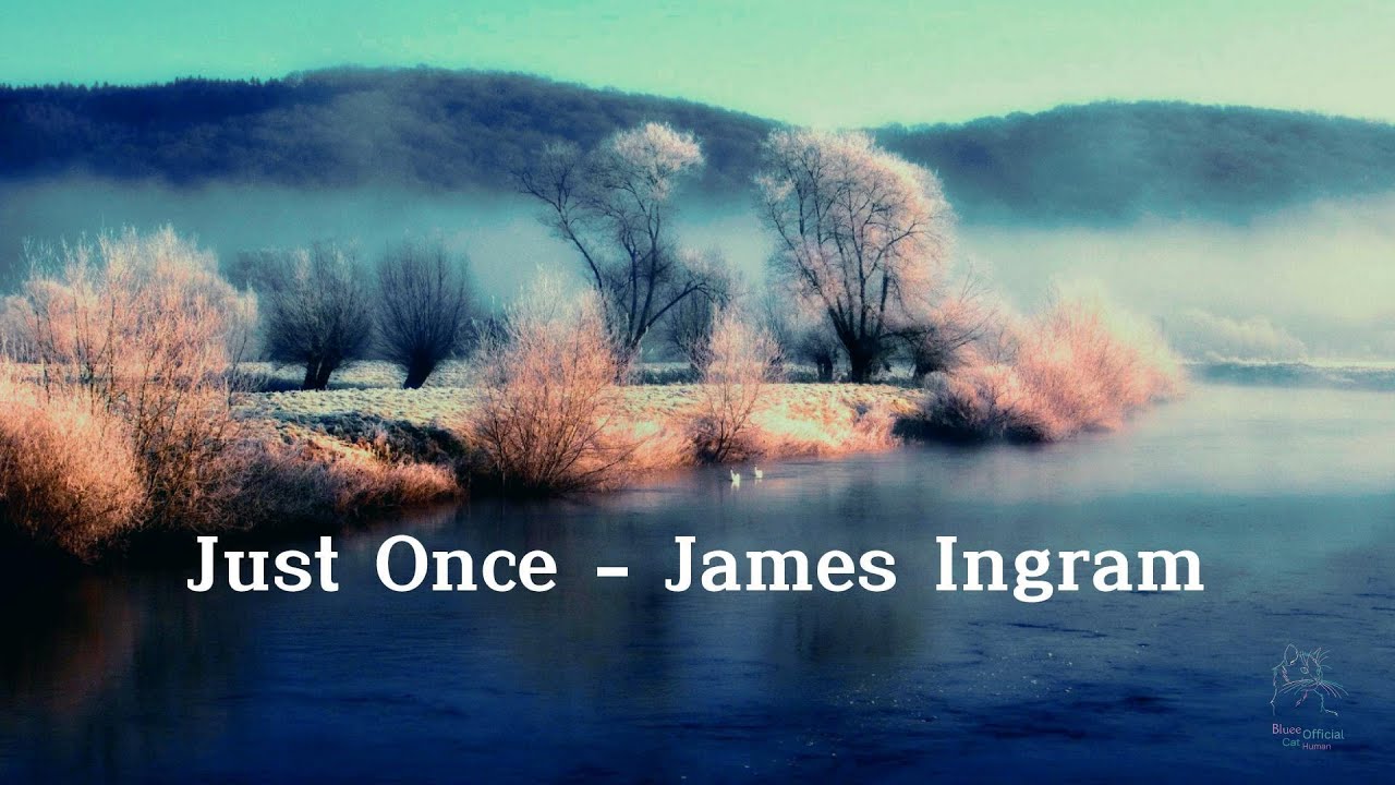 Just Once - James Ingram (with Korean Lyrics) - YouTube