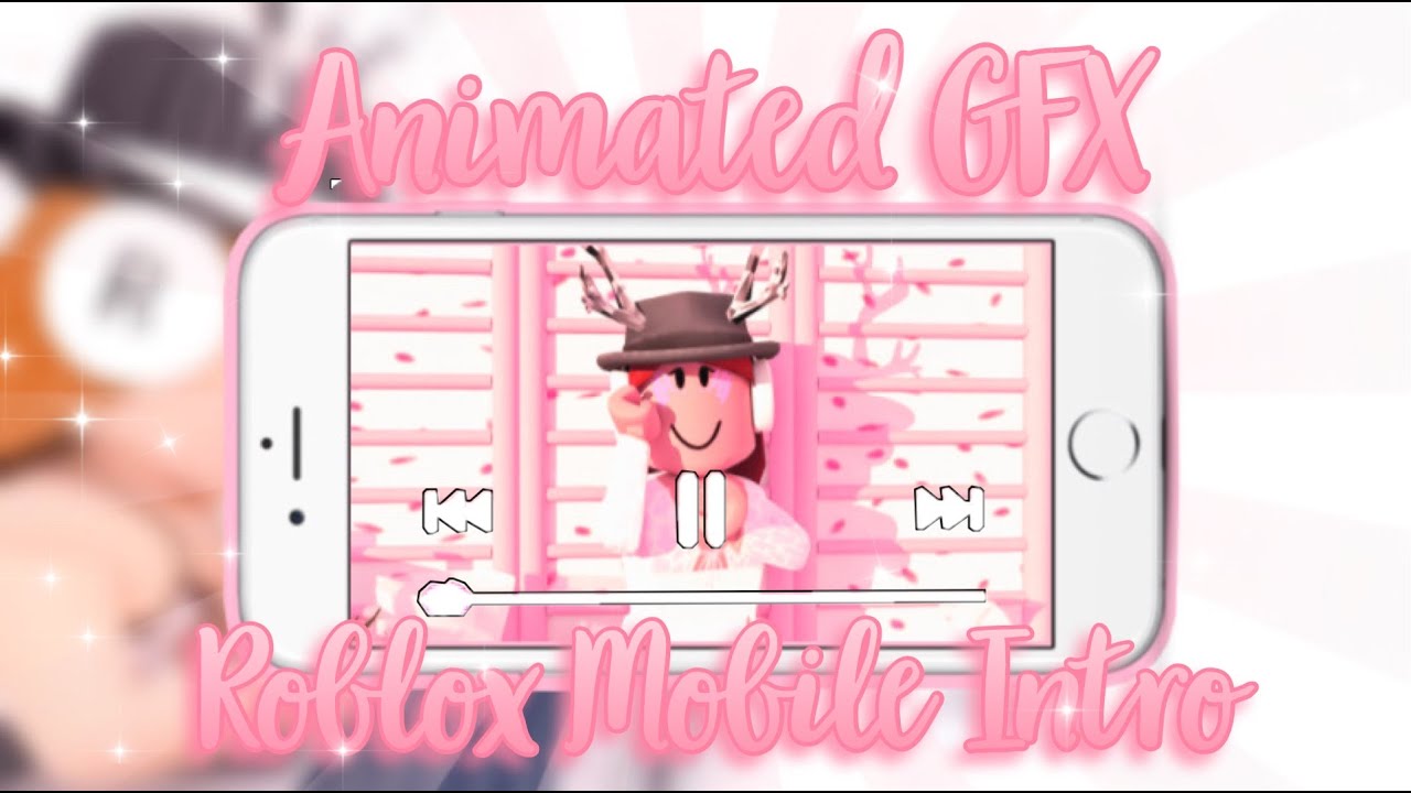 how to make a roblox GFX animated intro on MOBILE (EASY)| aesthetic ...