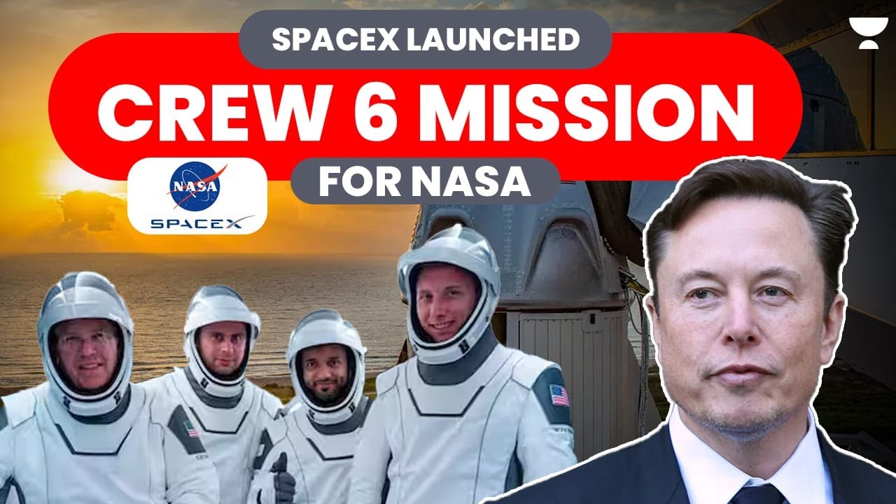 SpaceX launched Crew 6 mission for NASA - YouTube