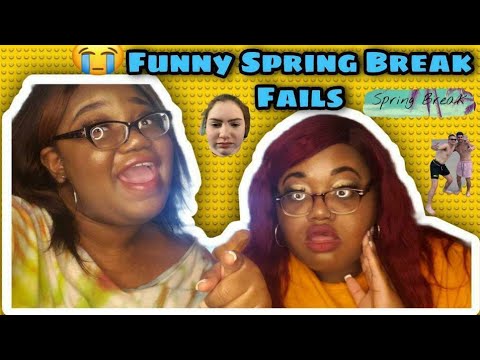 Funny Spring Break Fails Reaction🤦🏿‍♀️🤣 - YouTube