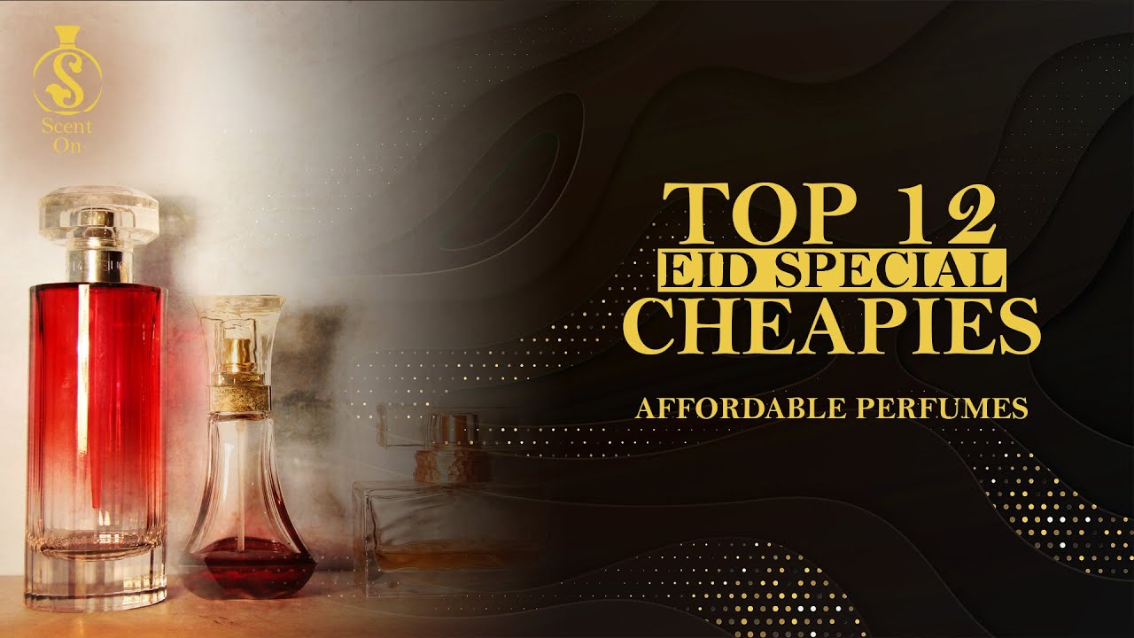 TOP 12 EID SPECIAL CHEAPIES & ECONOMICAL Long Lasting Perfumes👌 - YouTube