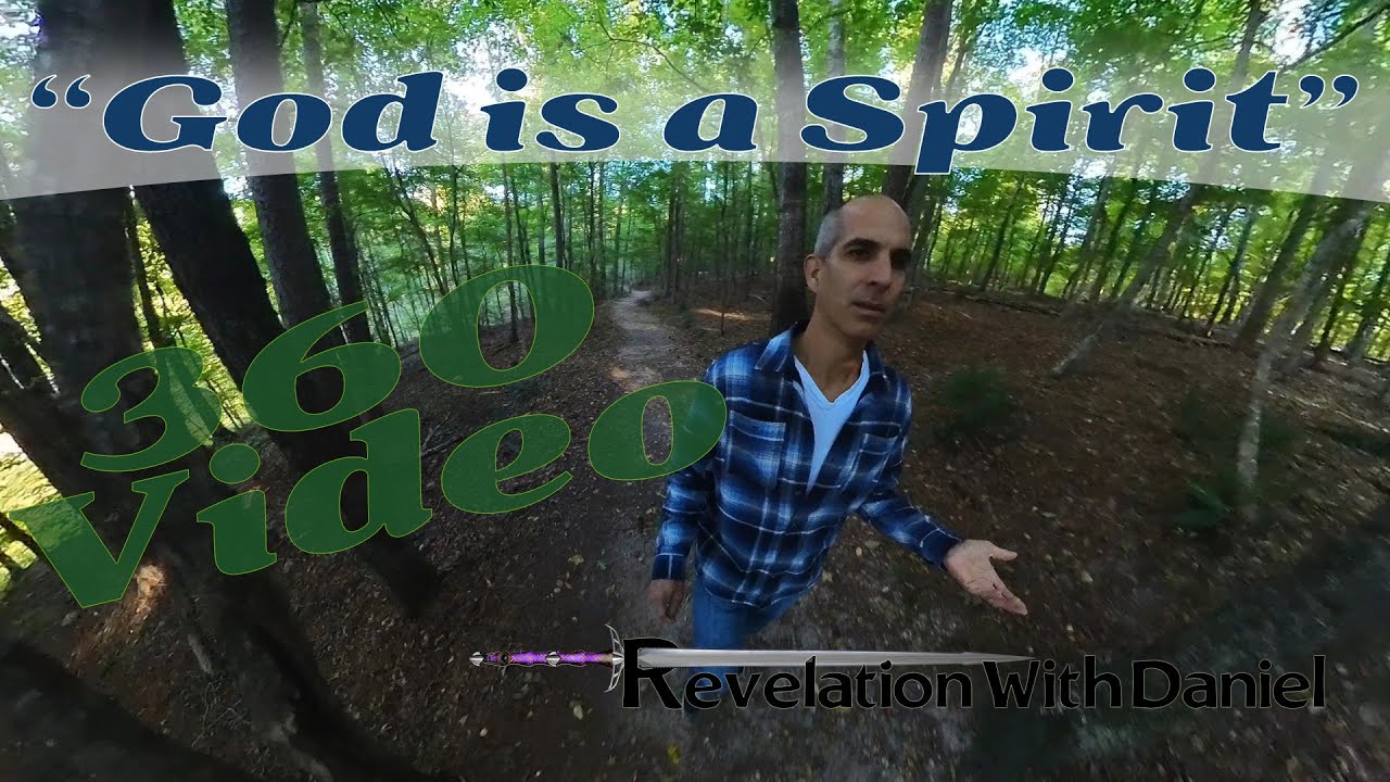 God is a Spirit - 360 Video with Pastor Daniel Mesa - YouTube